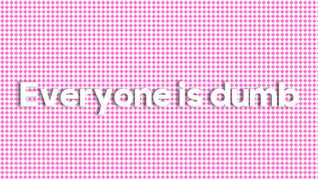 Everyone is dumb edit | randomstuff | NOT TO OFFEND ANYONE - YouTube