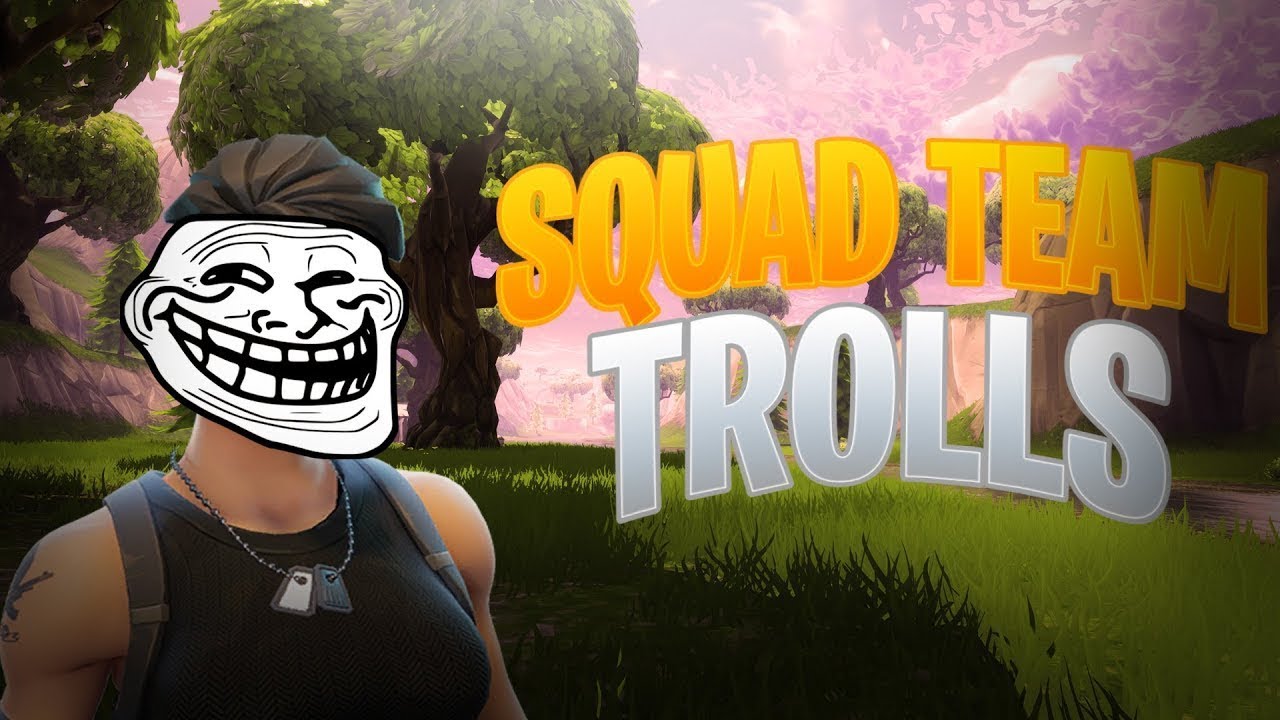 Funny Squad Game Trolls and Funny Moments [2018] - YouTube