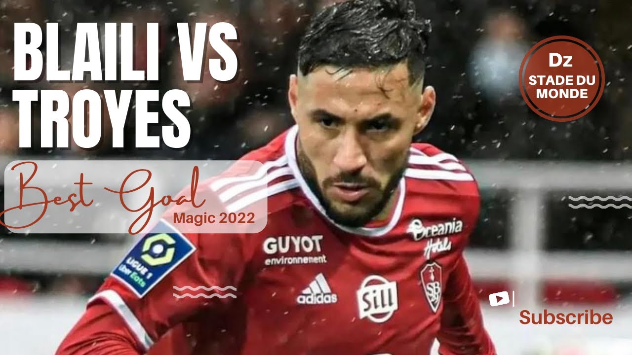 Yousef Blaili VS Troyes - Grand Talent #algerie #dz - YouTube
