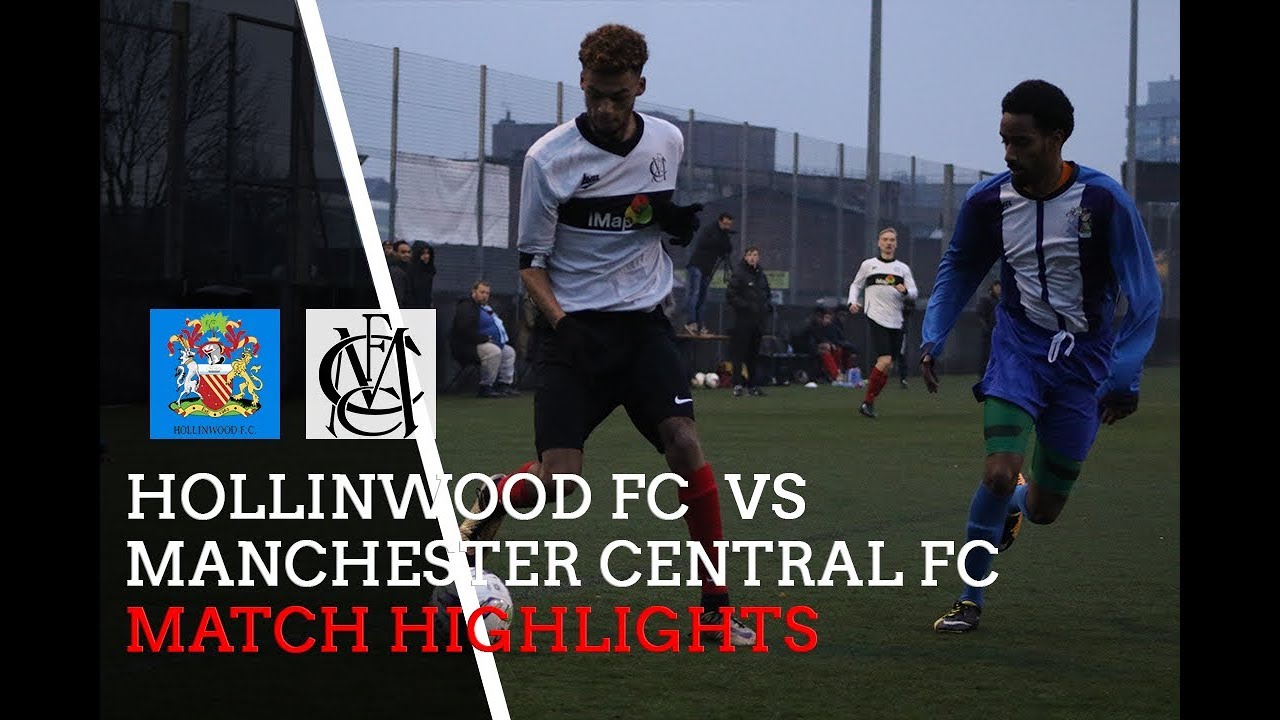 MATCH HIGHLIGHTS: Hollinwood AFC vs Manchester Central FC - YouTube