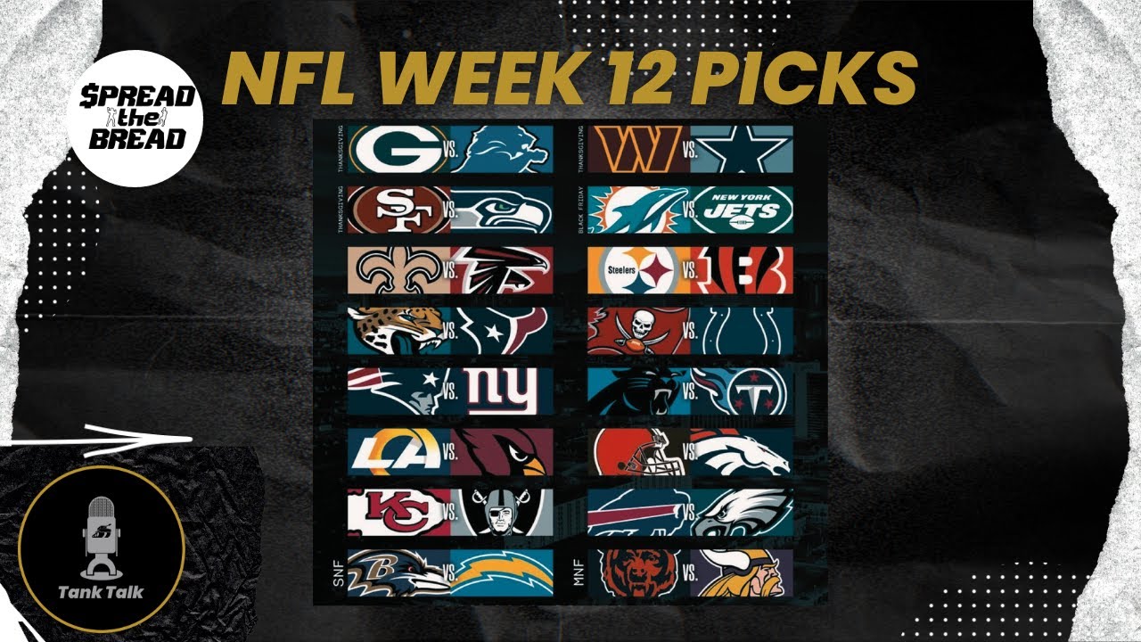 Spread The Bread: NFL 2023-24 Week 12 Picks - YouTube