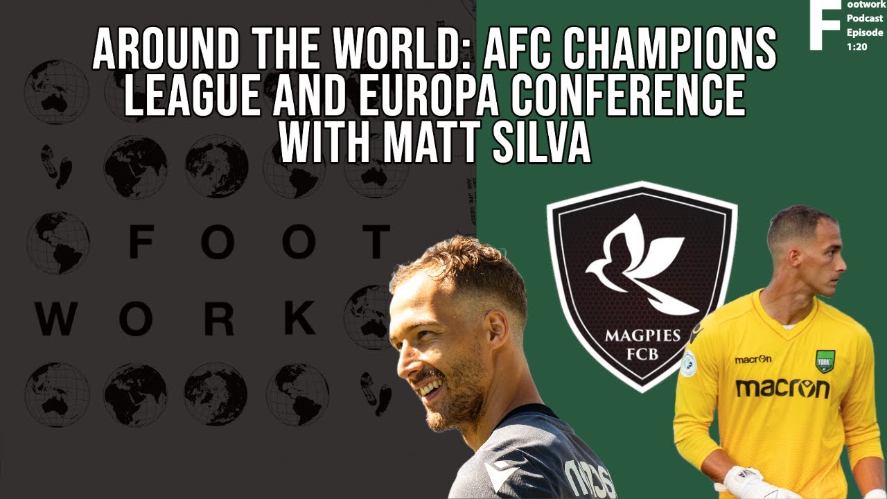 HIGHLIGHT SHOW: AFC Champions League and Europa Conference with Matt Silva - YouTube