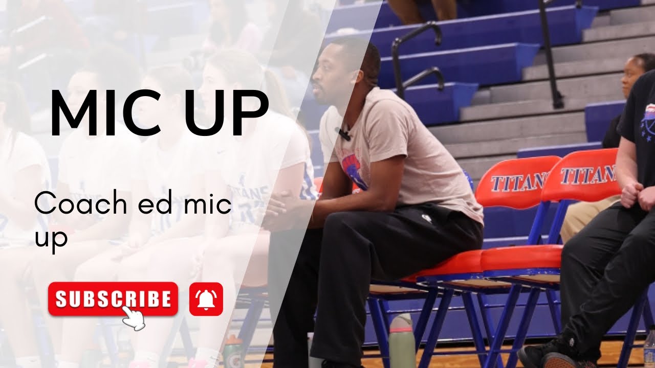 MIC UP “COACH Ed” - YouTube