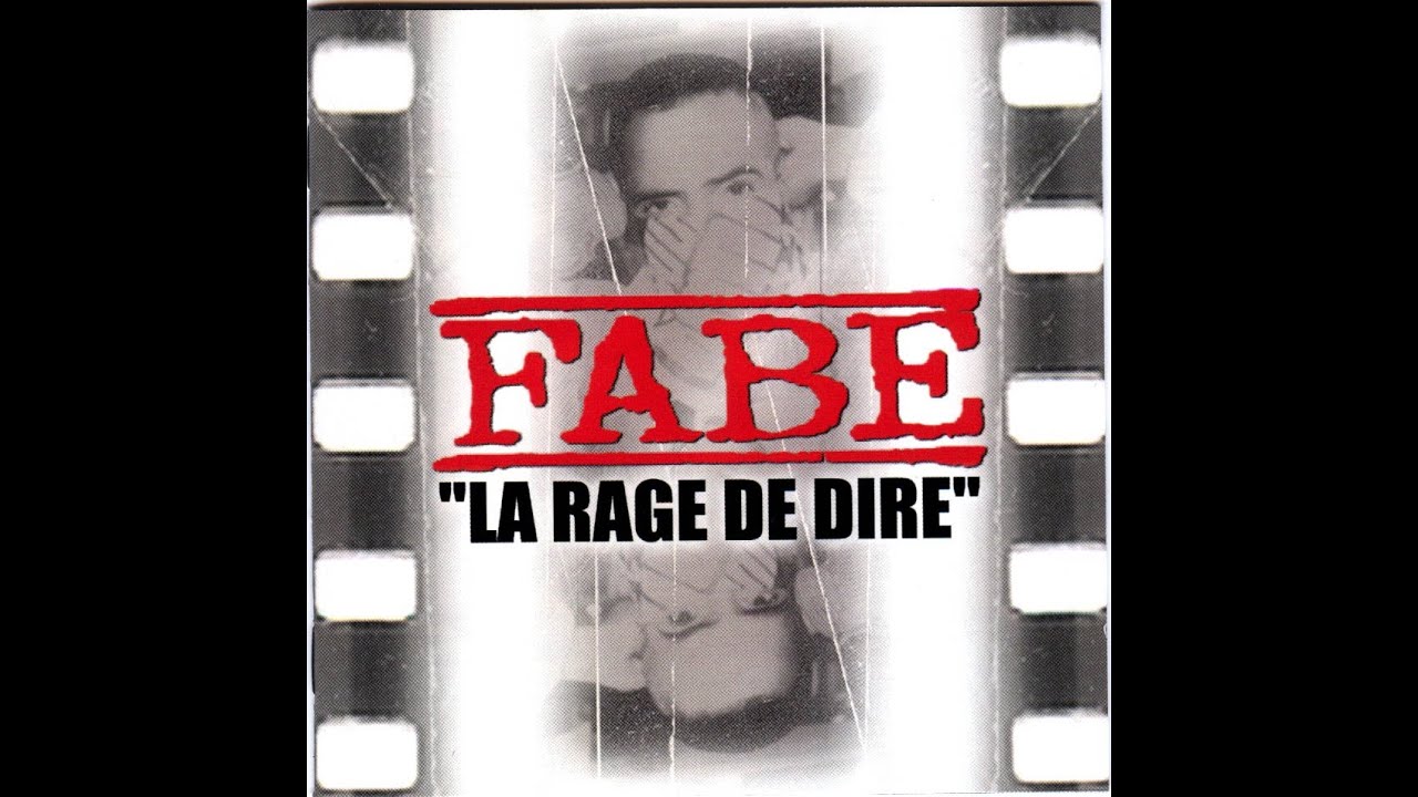 Fabe - La rage de dire (Full Album) - YouTube