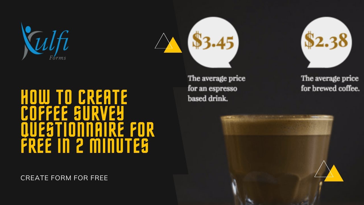 How To Create Coffee Survey Questionnaire | Data Collection Form | Free ...