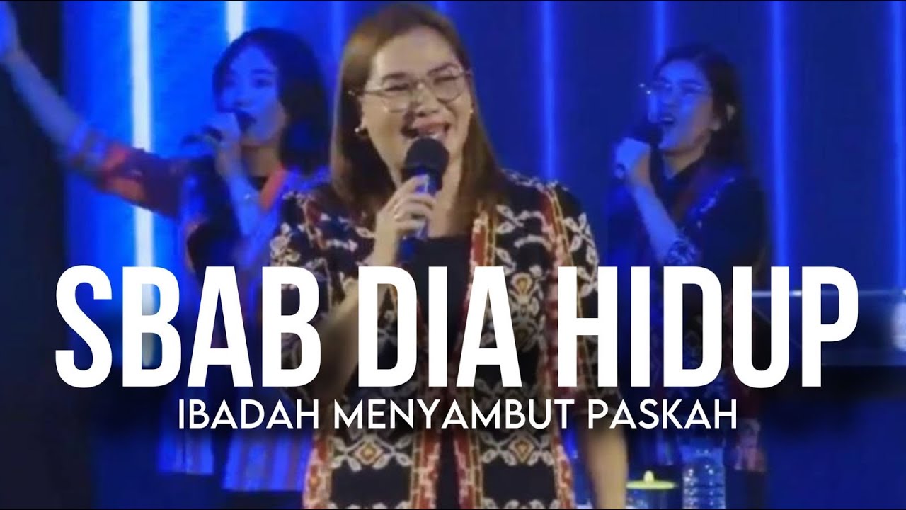Ibadah raya menyambut Paskah (cover) Sbab Dia Hidup|| Lita Ndolu ...