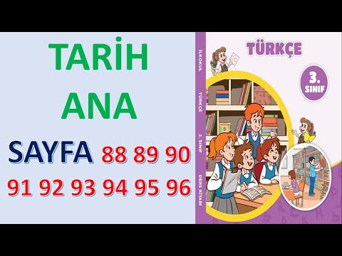 TARİH ANA 3.SINIF TÜRKÇE KİTABI  SAYFA 88 89 90 91 92 93 94 95 96