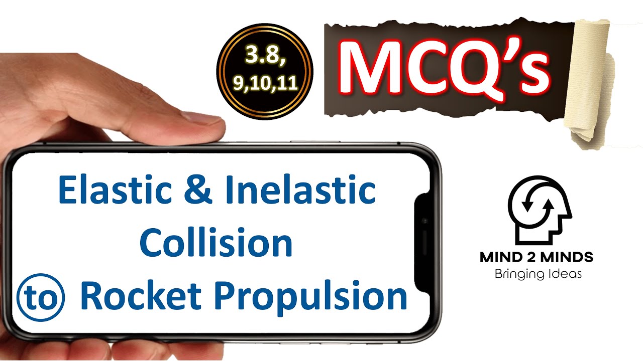 MCQ's Practice | Collisions | Water Flow Force | Rocket Propulsion ...