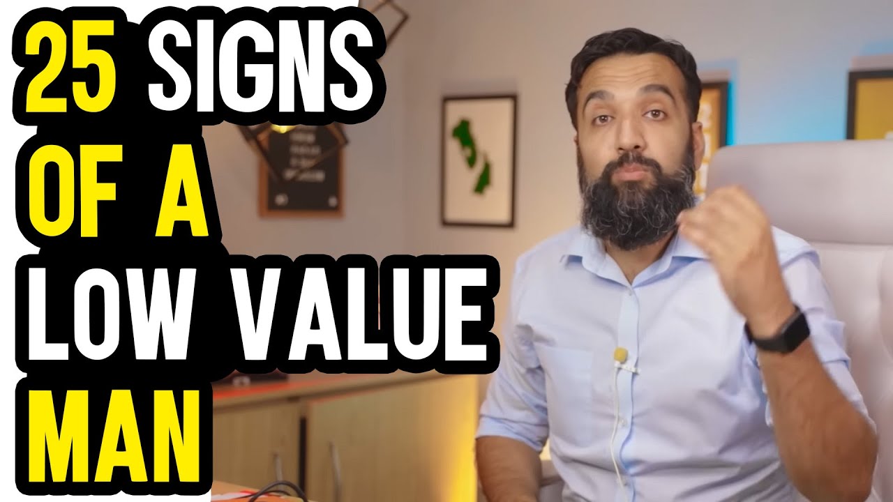 Signs Of a Low Value Man | Azad Chaiwala - YouTube