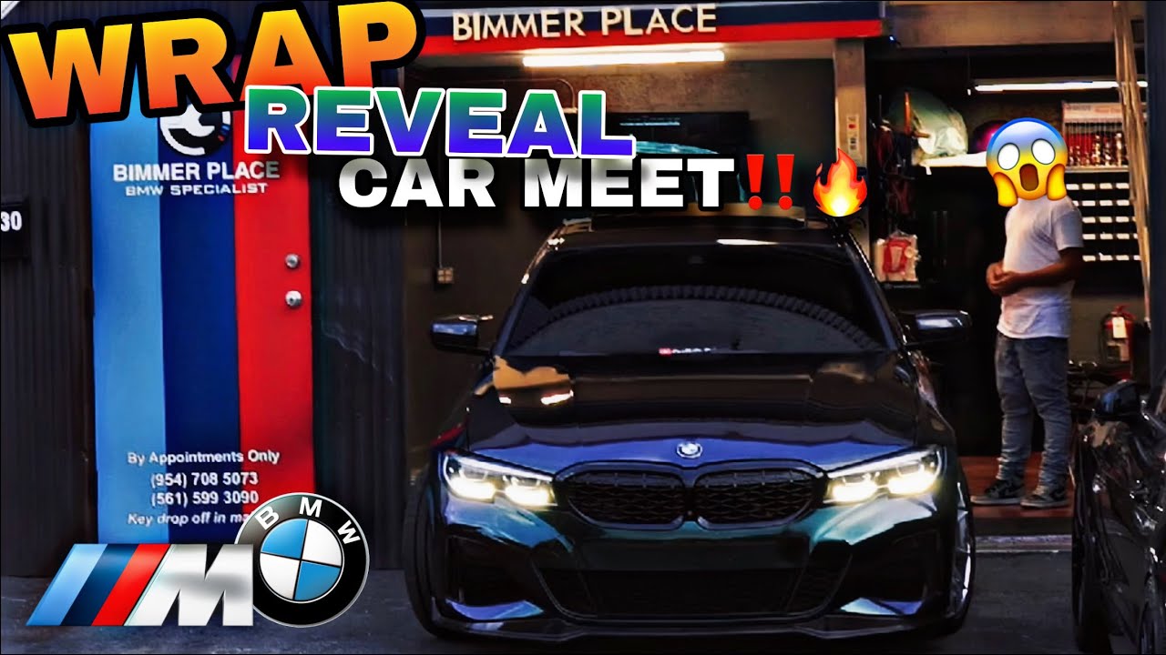 CRAZY WRAP REVEAL CAR MEET FOR MY M340I WENT LIKE THIS‼️ (MUST SEE)🔥😱 ...