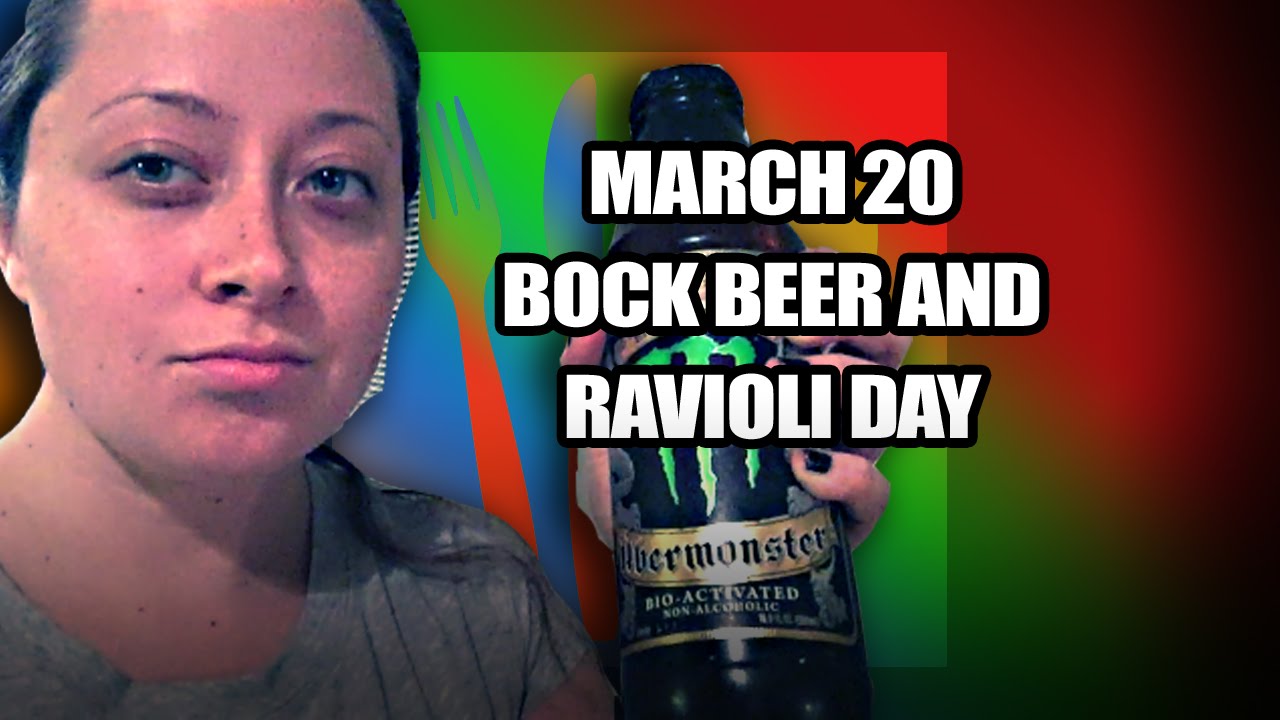 March 20- National Bock Beer Day and National Ravioli Day - YouTube