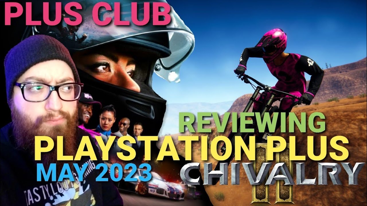 Review: Chivalry 2, GRID Legends and Descenders - Plus Club May 2023 ...