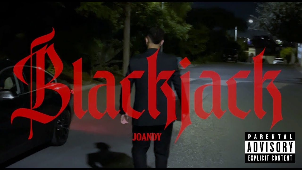 BLACKJACK (Video Oficial) - Joandy - YouTube