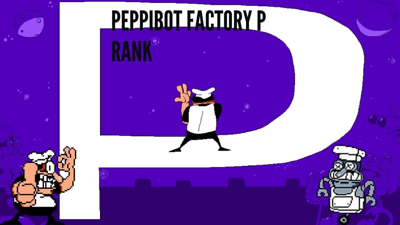 Pizza Tower - Peppibot Factory P Rank - YouTube