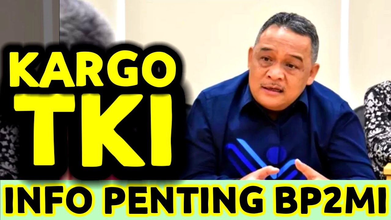 INFO PENTING DARI PAK BENNY RAMDHANI KEPALA BP2MI UNTUK BARANG KIRIMAN ...