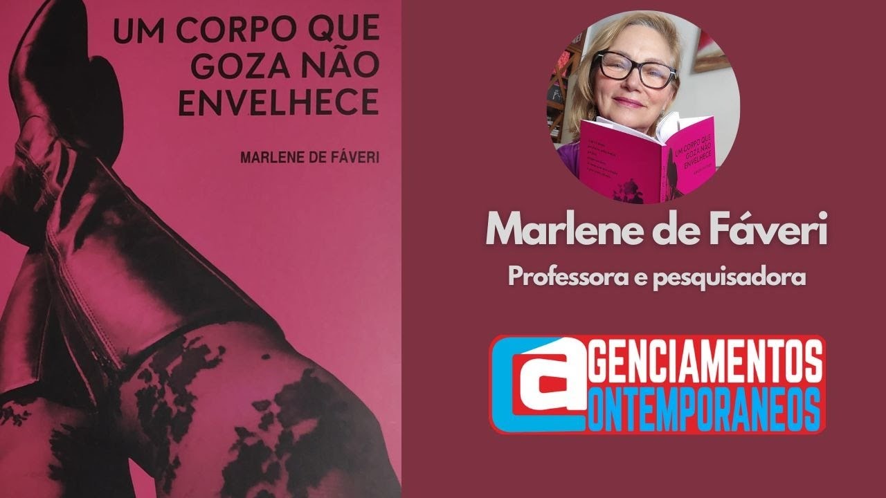 Marlene de Fáveri - Um corpo que goza não envelhece - YouTube