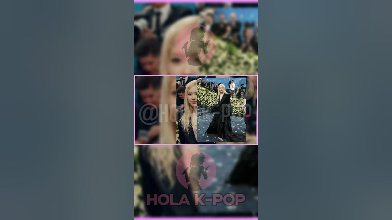 ROSÉ en la Met Gala 2025 lució increíble! - YouTube