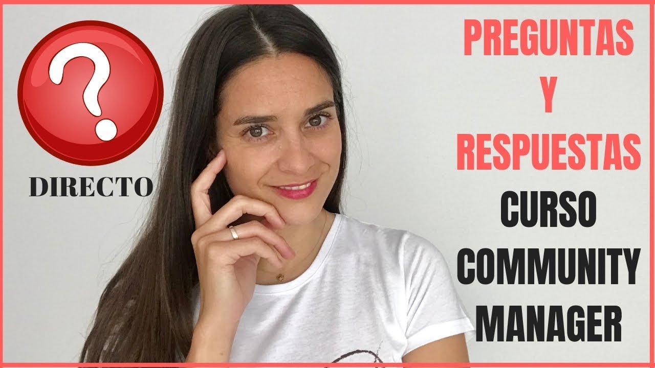 Preguntas y respuestas curso gratis de Community Manager - YouTube