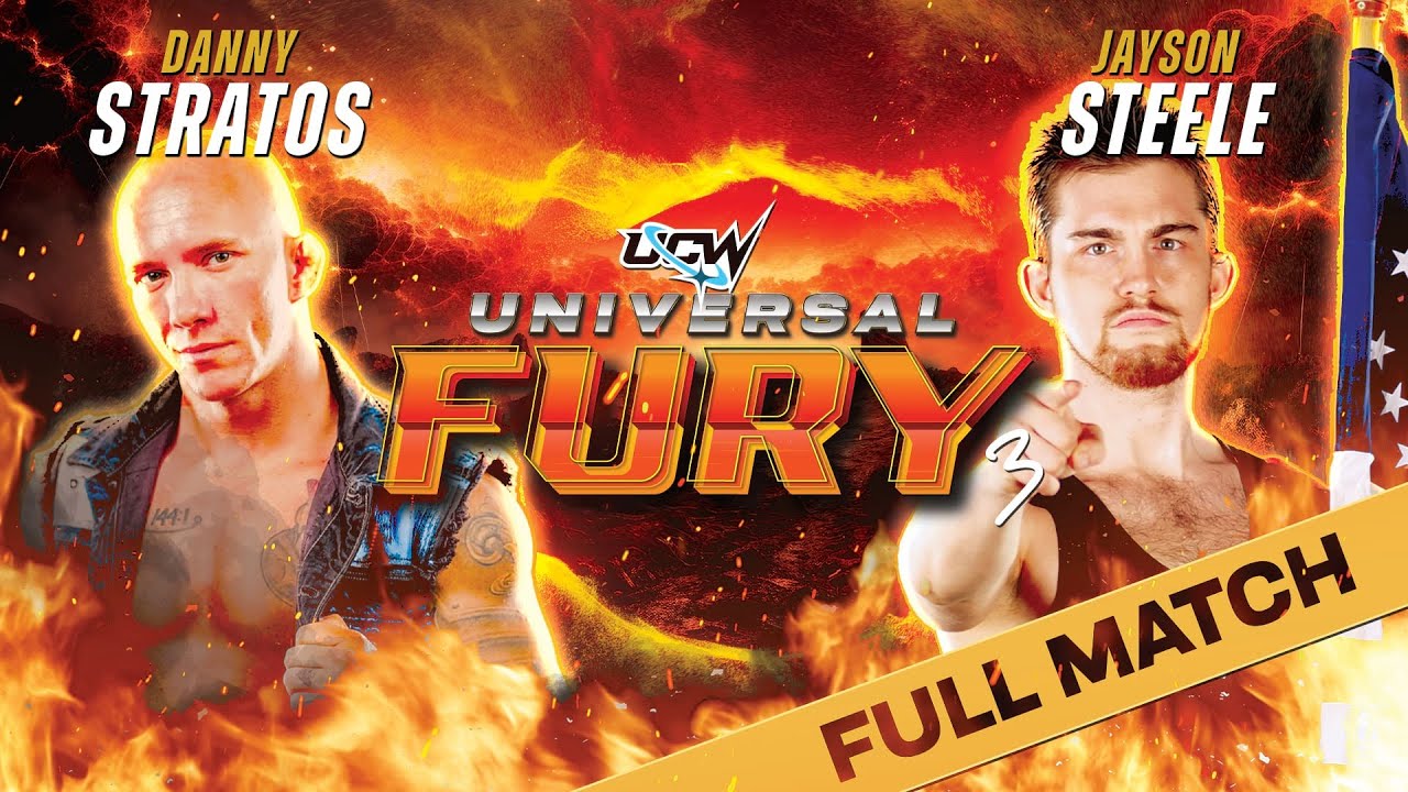 [FREE MATCH] Danny Stratos vs Jayson Steele - UCW Universal Fury 3 ...