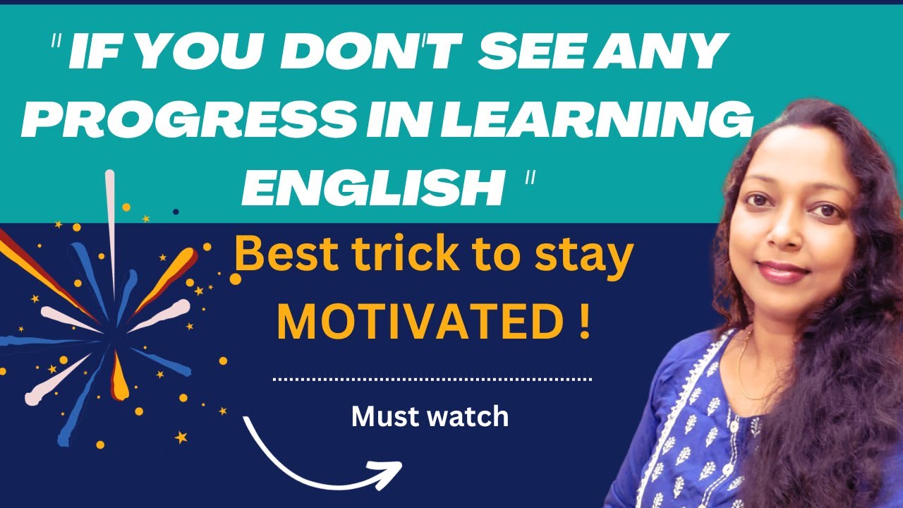 How to stay MOTIVATED if you don't see any progress in English learning ...