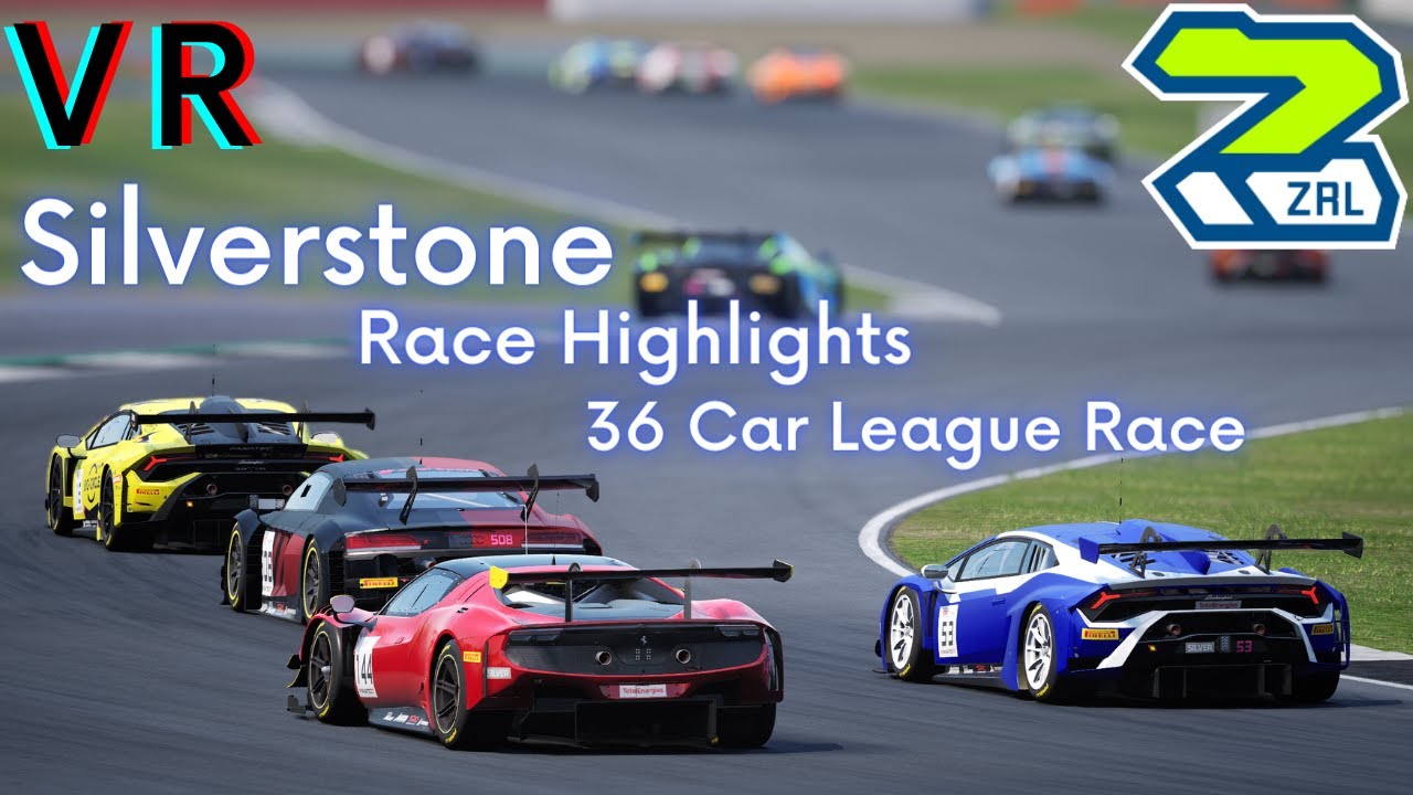 VR Sim Racing - Highlights from Silverstone - Round 1/8 Zealous Racing ...