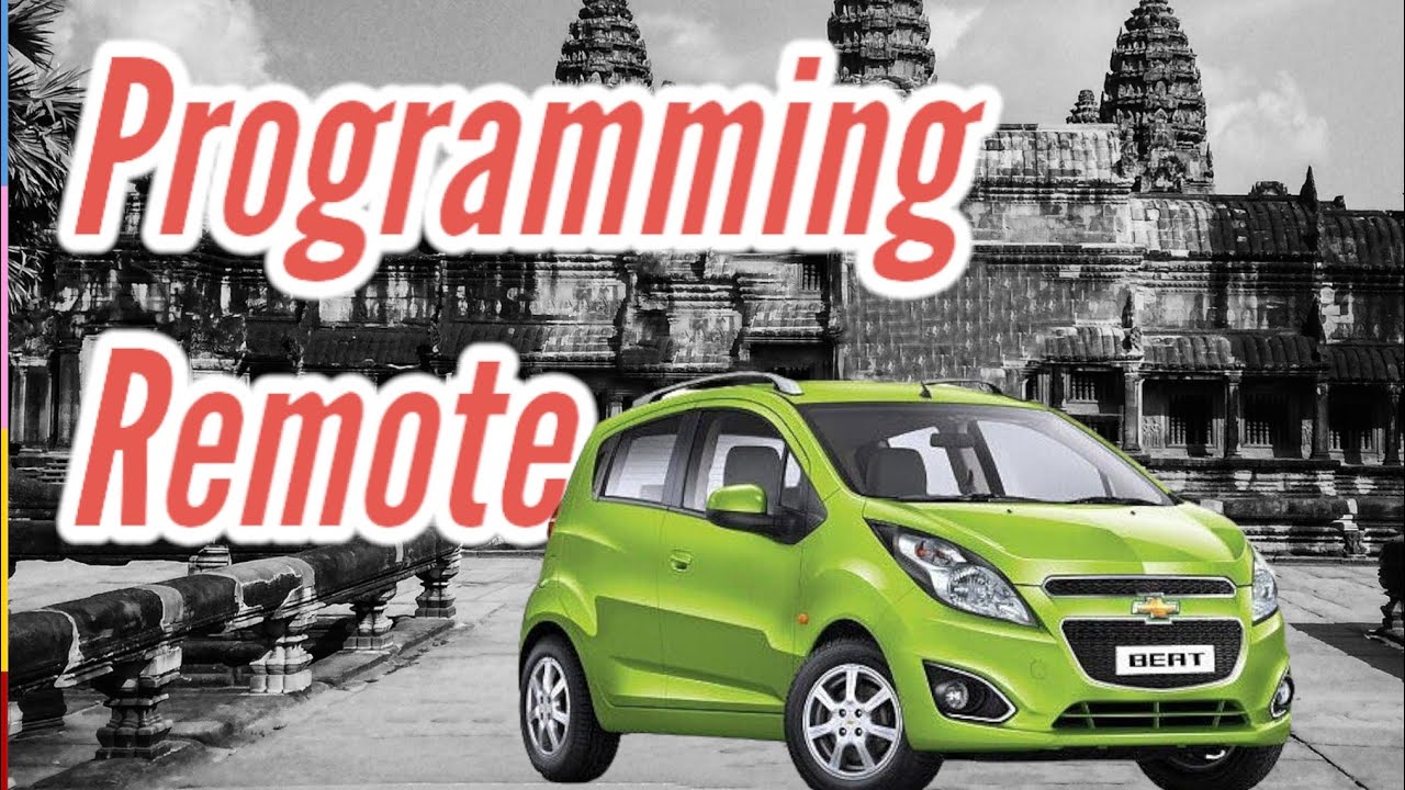 Chevrolet Beat Remote Programming - YouTube