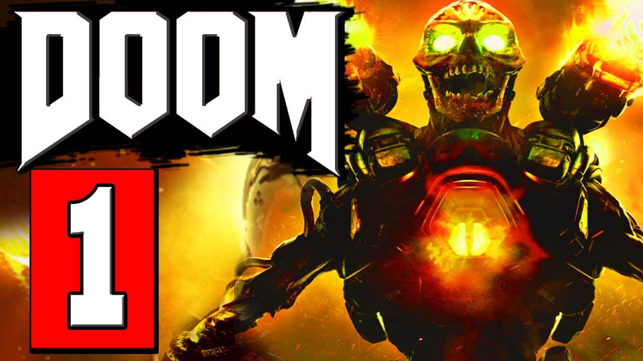 DOOM 2016 Lets Play Part 1 Welcome To Hell - YouTube