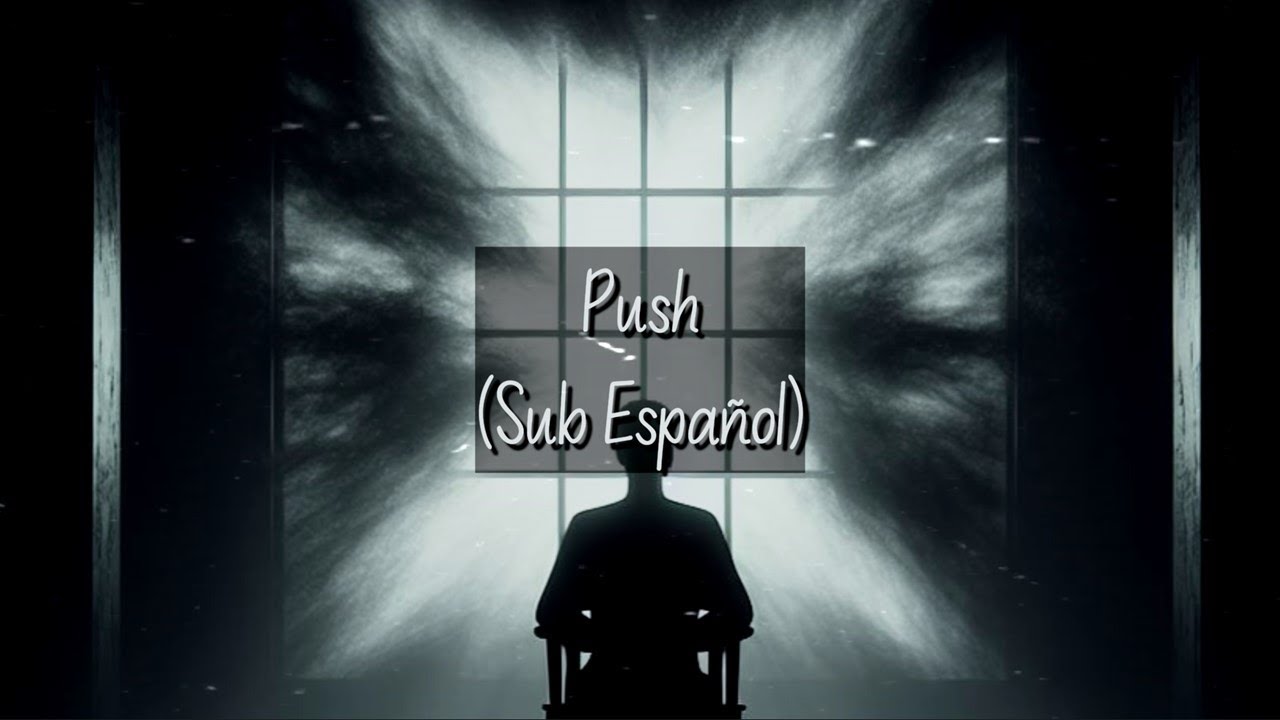 Push (Sub Español) | Chonny Jash (The Chonny Jash Power Hour) - YouTube