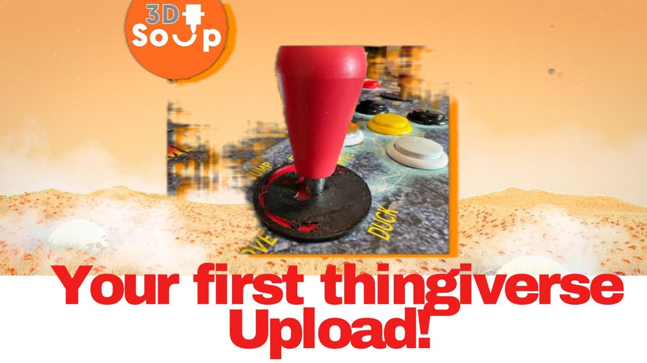 How to Upload Your First 3D Design to Thingiverse Step by Step Guide ...