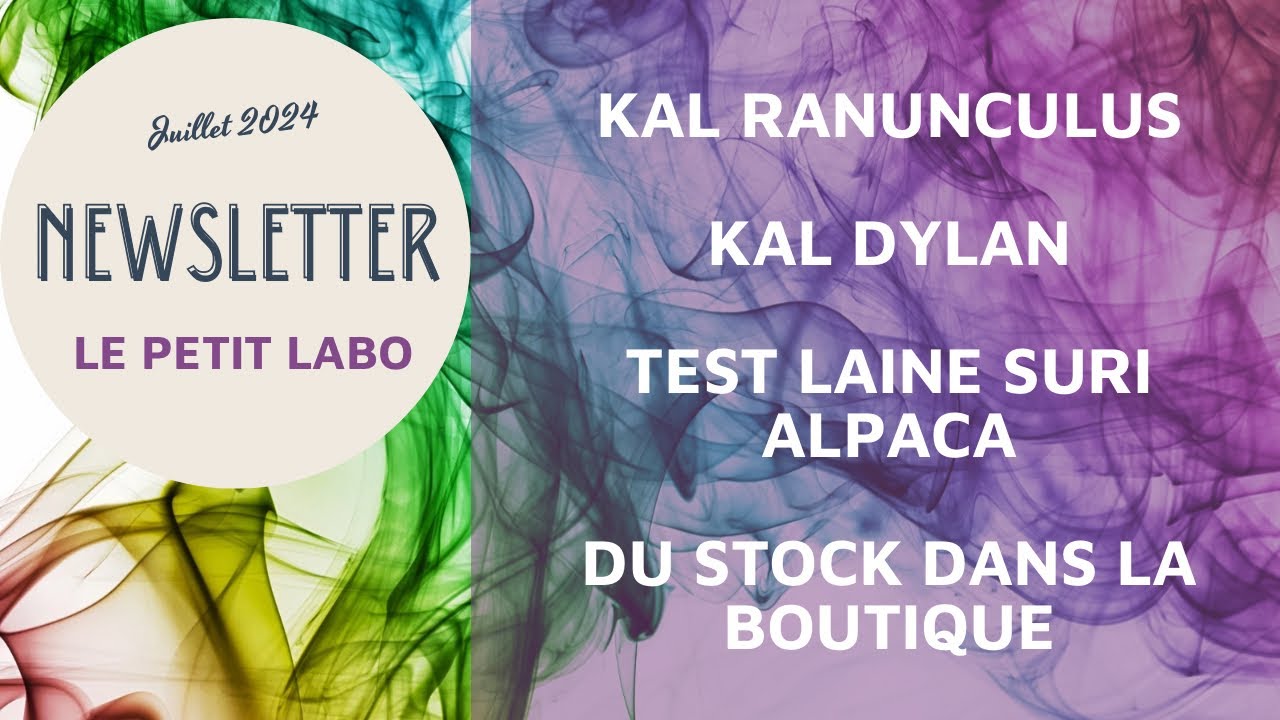 #1 Newsletter Le Petit Labo : KAL Ranunculus et Dylan, du stock dans la ...