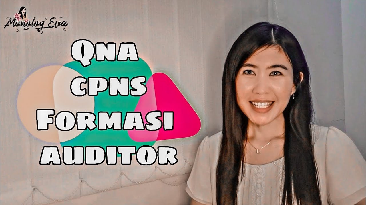 QnA CPNS Formasi Auditor Ahli Pertama APIP #AuditorProud #APIP - YouTube