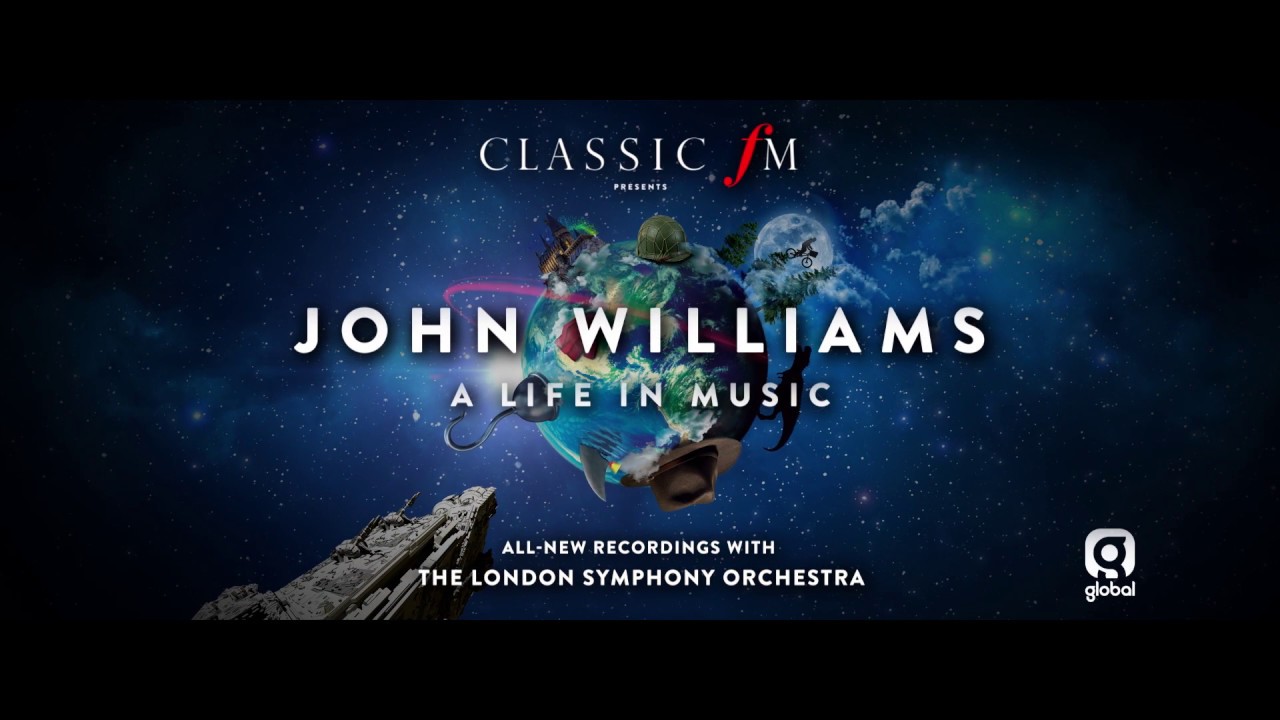Classic FM presents John Williams: A Life in Music - YouTube