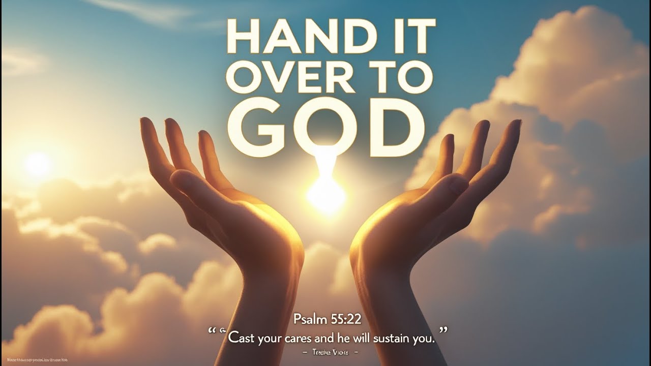 DAILY BLESSINGS ⏩ Hand It Over to God - YouTube
