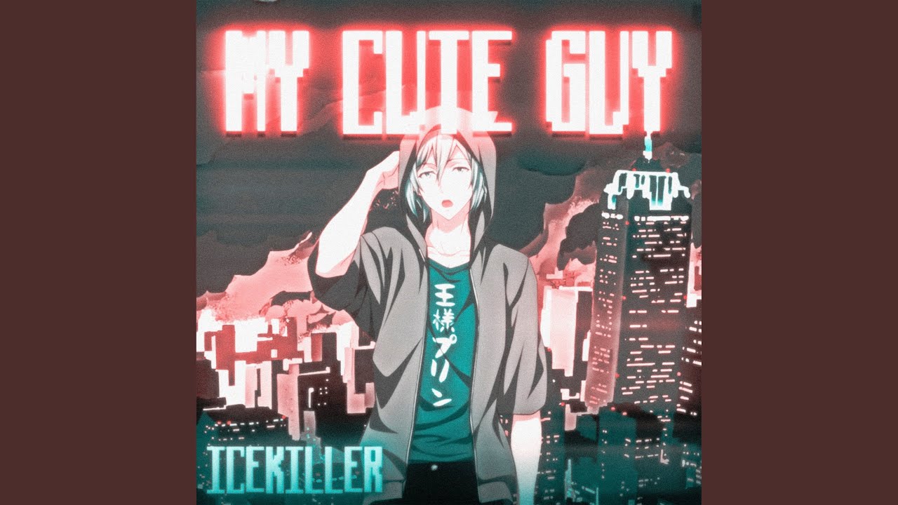 MY CUTE GUY - YouTube