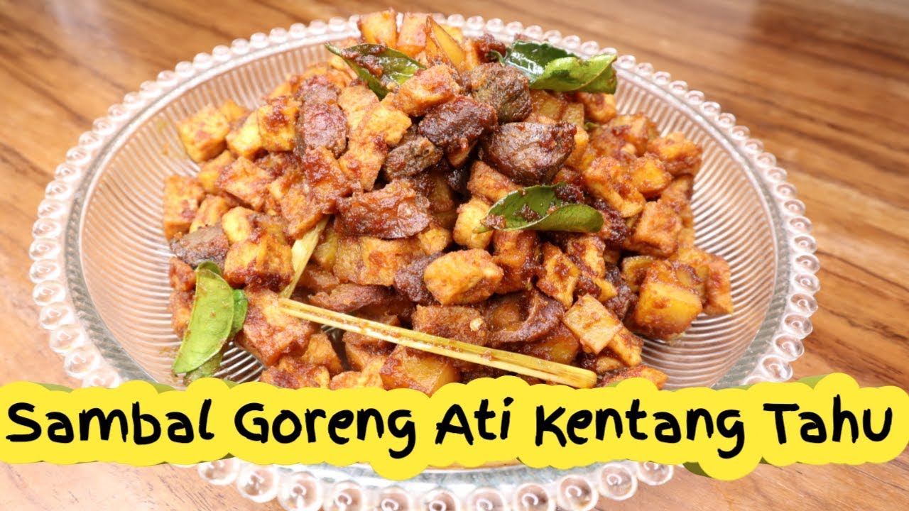 Sambal Goreng Rempelo Ati Kentang Tahu simpel mudah enak - YouTube