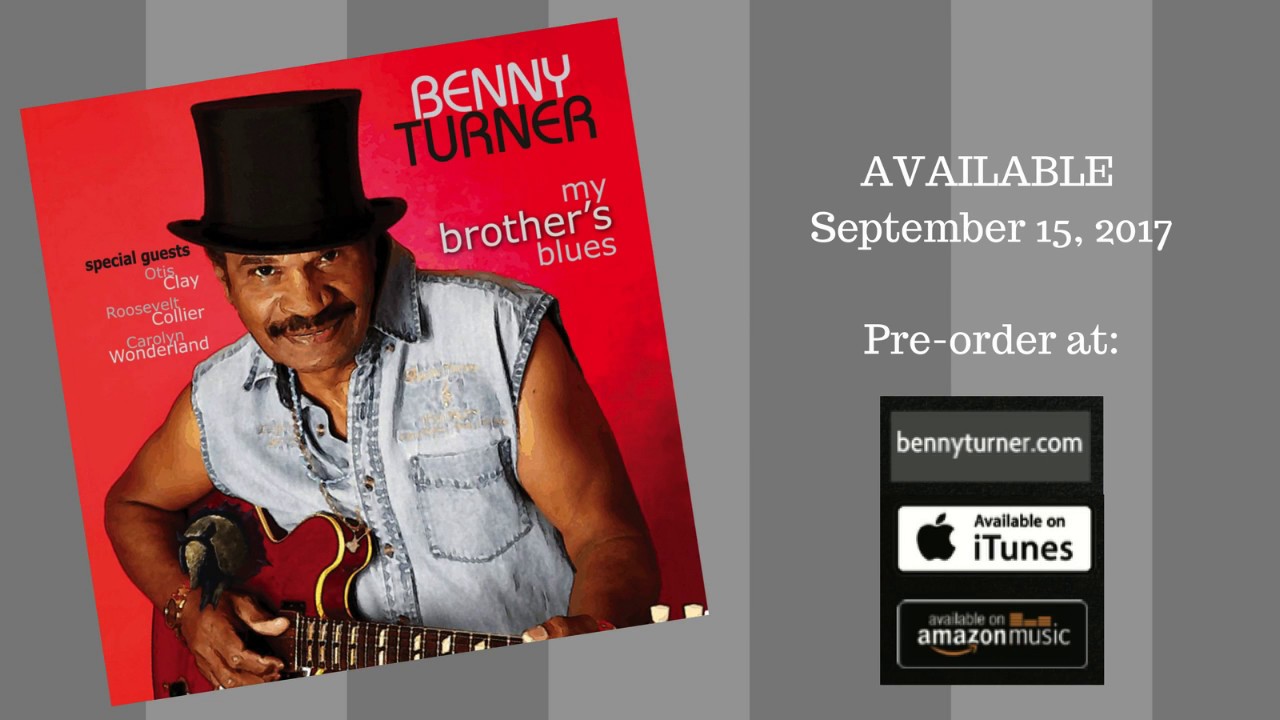 Benny Turner - My Brother's Blues - YouTube