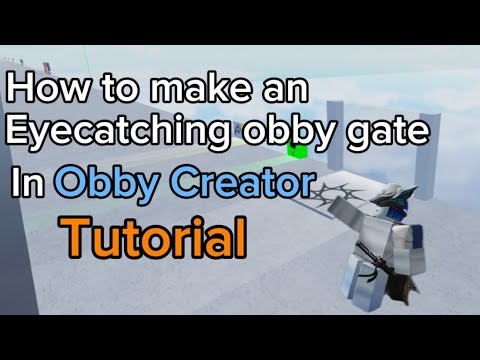 How to make an Eye-catching Obby Gate using SurfaceLight in Obby ...