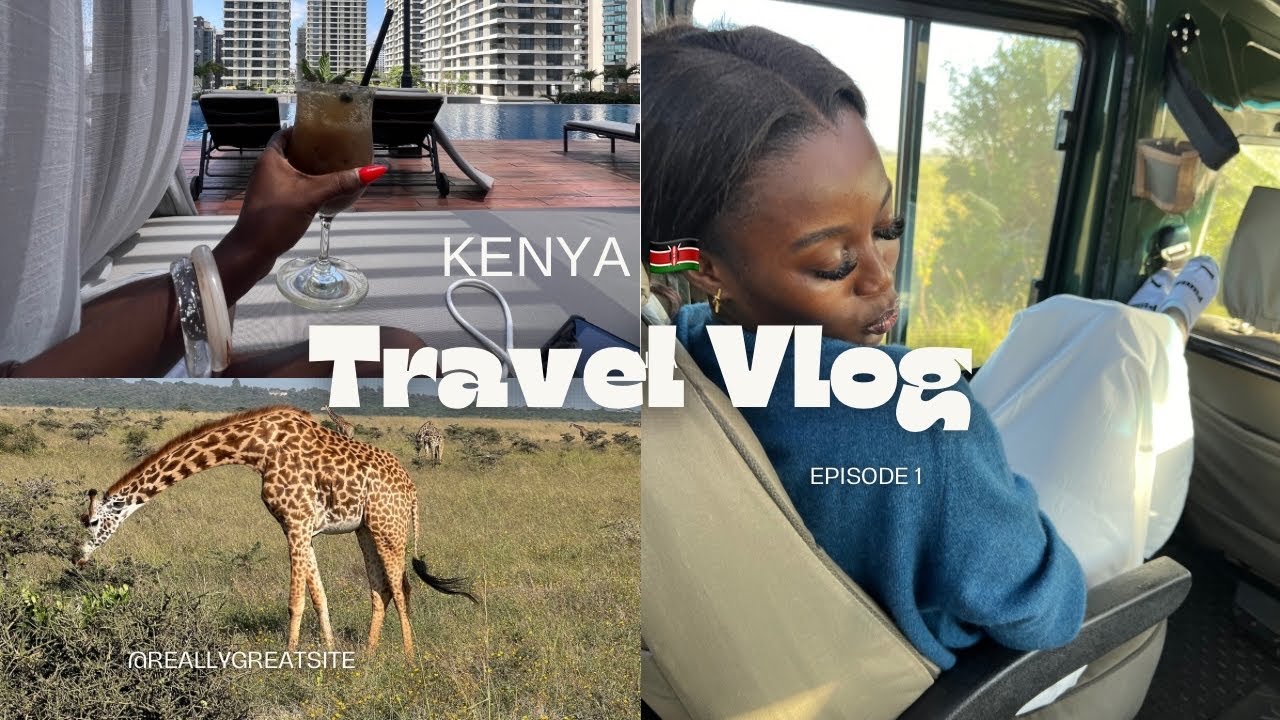 KENYA VLOG | FUN THINGS TO DO IN KENYA 🇰🇪 || Safari Tour |Afternoon tea ...