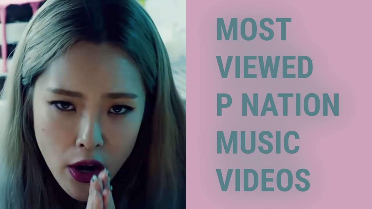 [TOP 40] MOST VIEWED P NATION MUSIC VIDEOS (September 2020) - YouTube