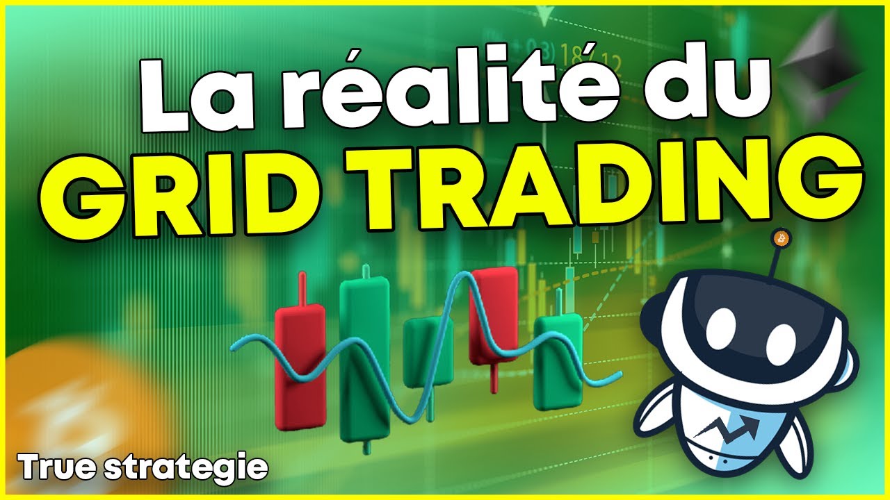 La réalité du Grid Trading et les rendements de FOLIE ! TrueStrategy - YouTube