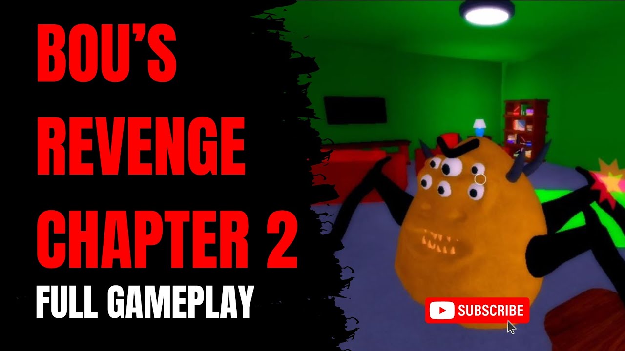 Bou's Revenge Chapter 2 Full Gameplay #roblox #robloxwalkthrough # ...