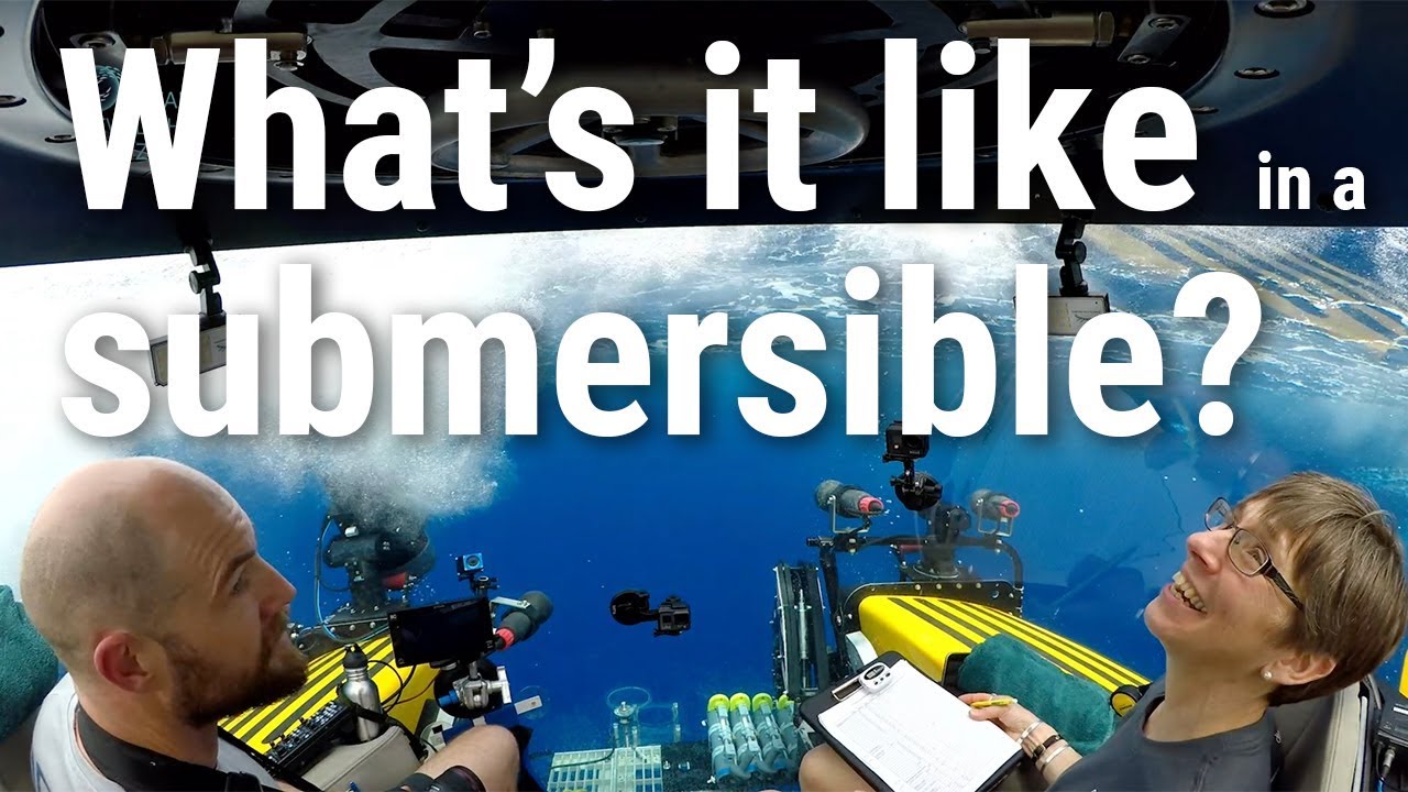 What's it like in a submersible? - YouTube