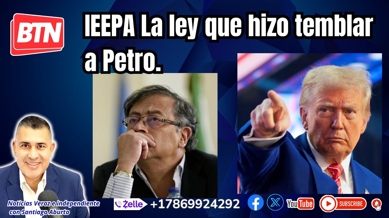 IEEPA La ley que hizo temblar a Petro. - YouTube