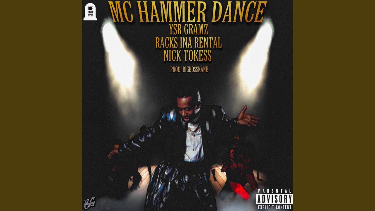 MC HAMMER DANCE (feat. Ysr Gramz & Racks ina rental) - YouTube