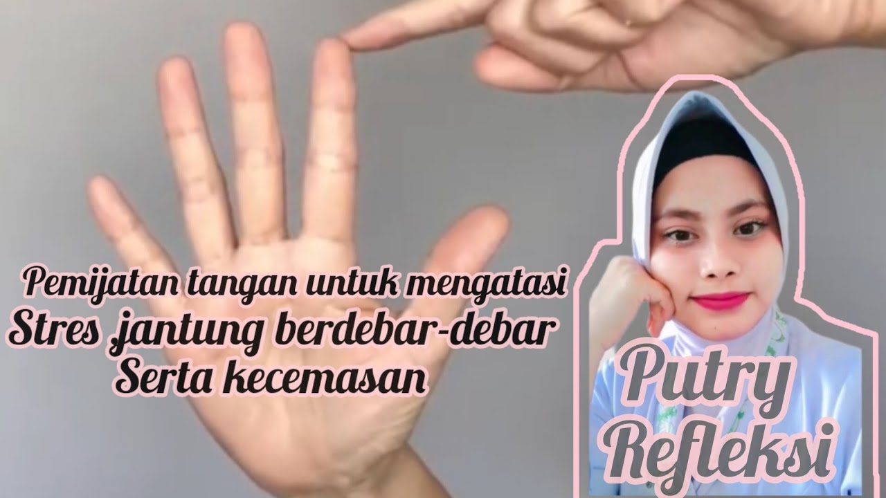 cara mengatasi stress serta jantung berdebar-debar dan kecemasan,pijat ...