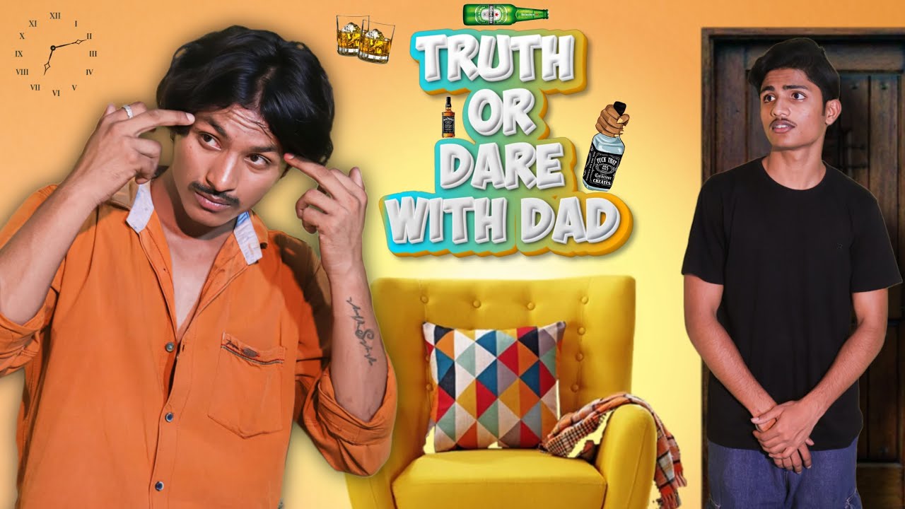 TRUTH OR DARE WITH DAD || ARYAN SAHU - YouTube