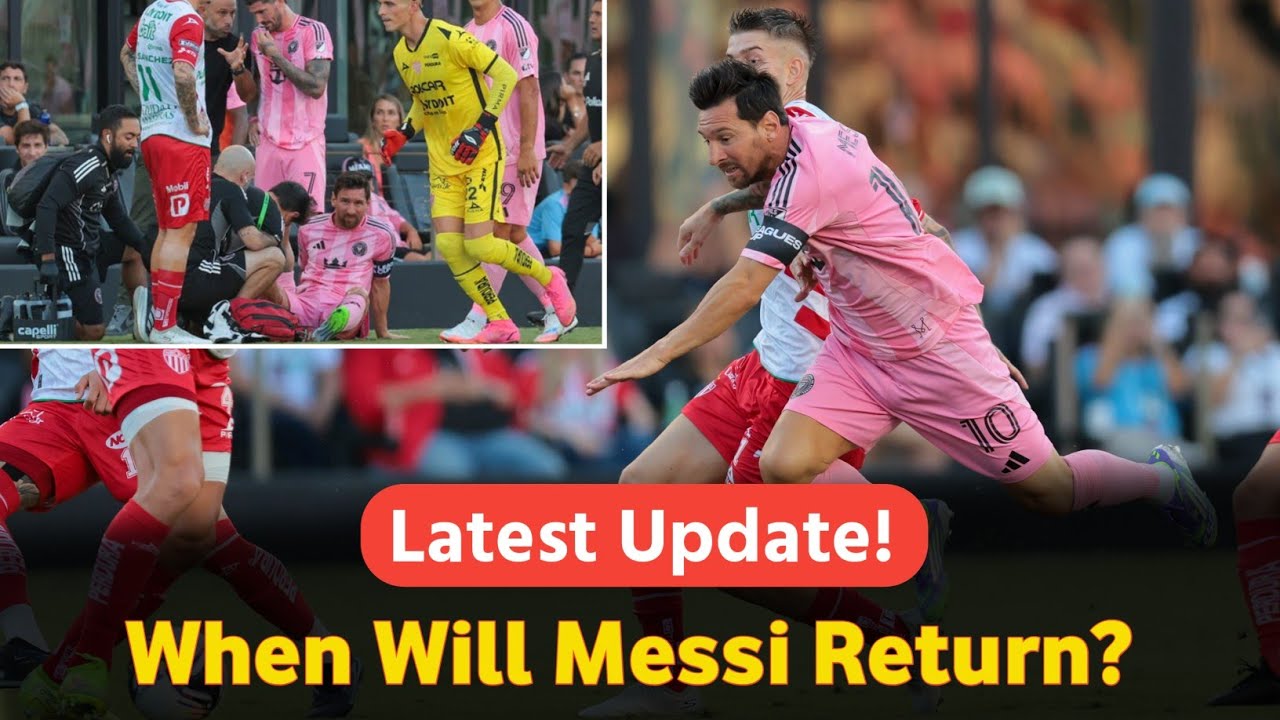 Messi Injury Update: When Will He Return to the Pitch? - YouTube