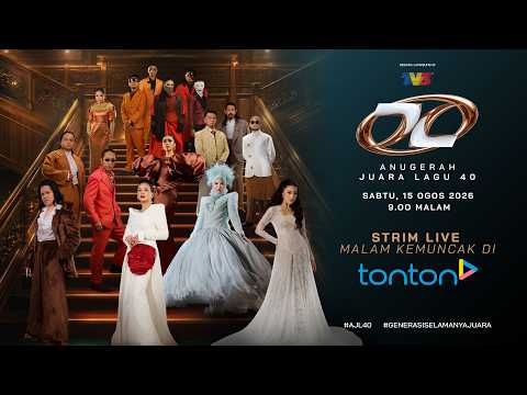 Strim Malam Kemuncak AJL40 Sekarang Di Tonton!