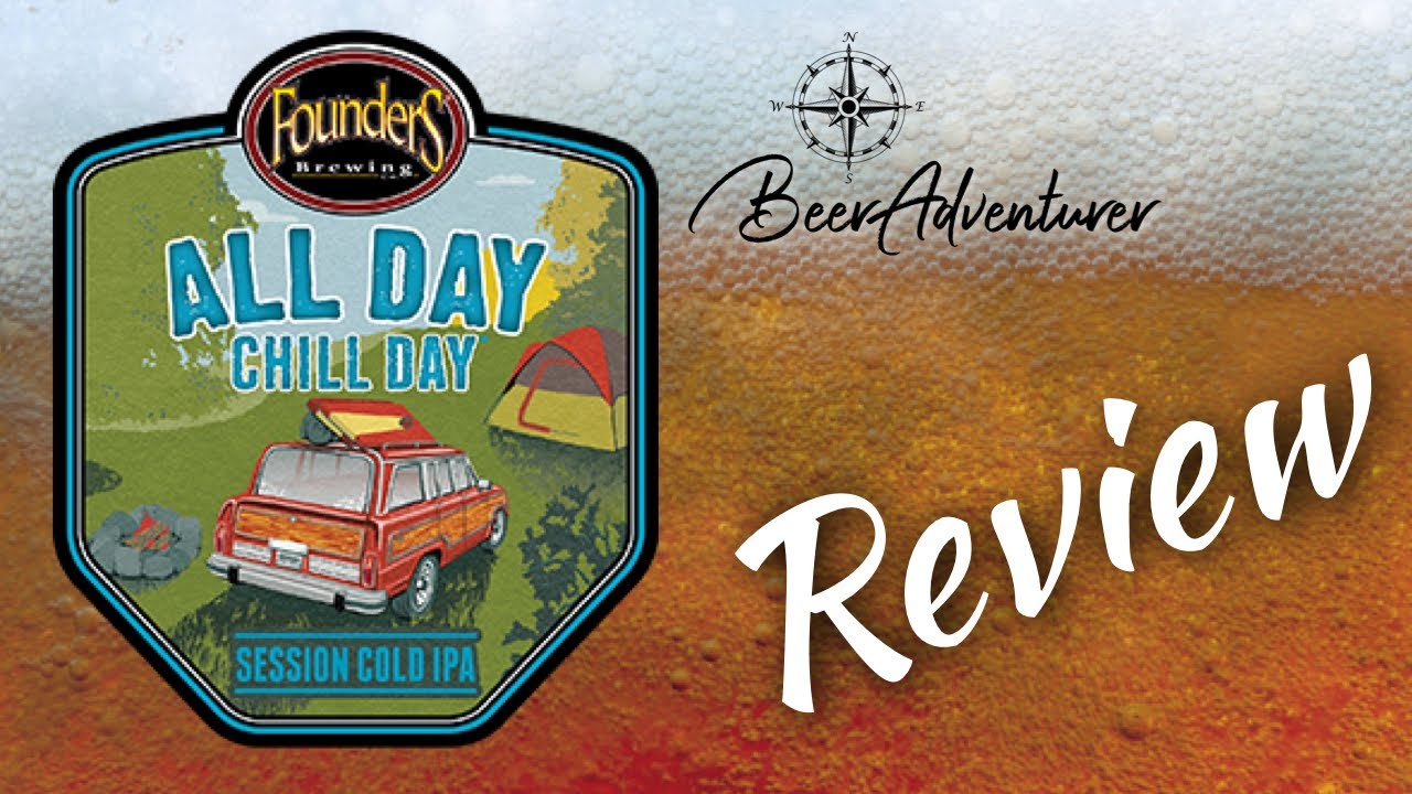 All Day Chill Day | Founders Brewing Company | Beer Review - YouTube