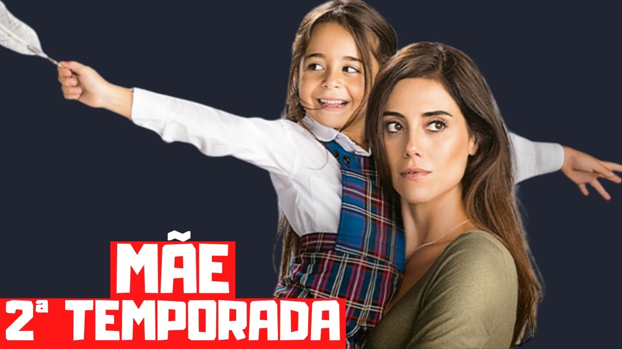 MÃE 2ª TEMPORADA NO GLOBOPLAY! DATA DE ESTREIA E MUITO MAIS!!! - YouTube